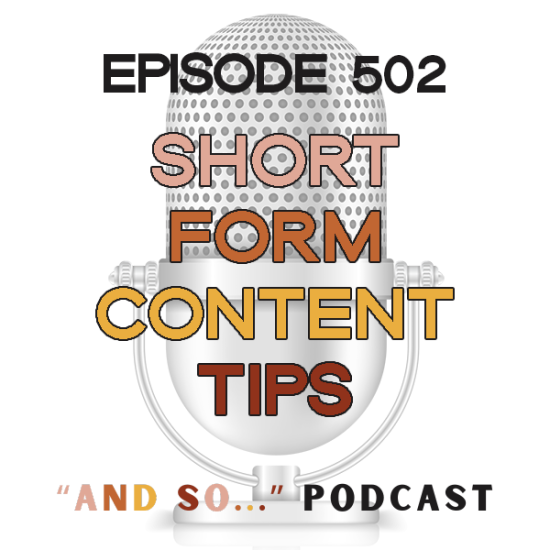 EPISODE 502 - SHORT FORM CONTENT TIPS - Boss Girl Creative